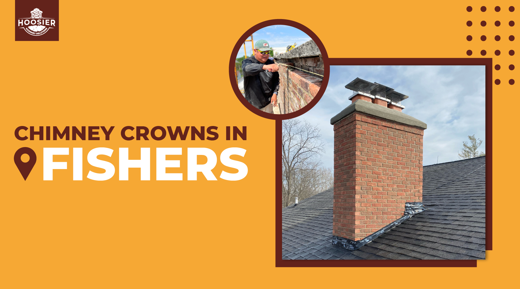 Looking for Quality Fishers Chimney Crowns? – Hoosier Masonry Solutions