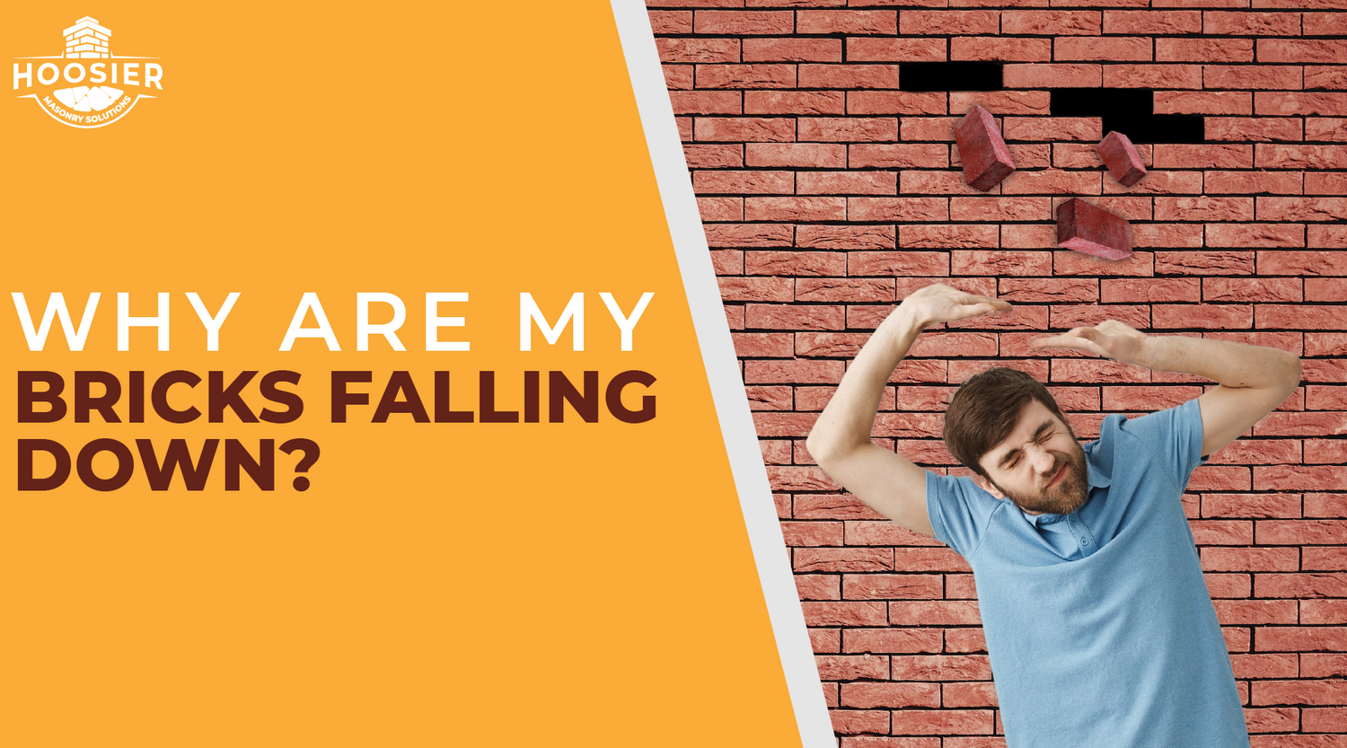 Why Are My Bricks Falling Down? – Hoosier Masonry Solutions